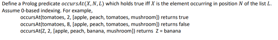 Solved Define A Prolog Predicate Occursatx N L Which