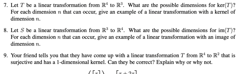 Solved 7. Let T be a linear transformation from R4 to R3. | Chegg.com