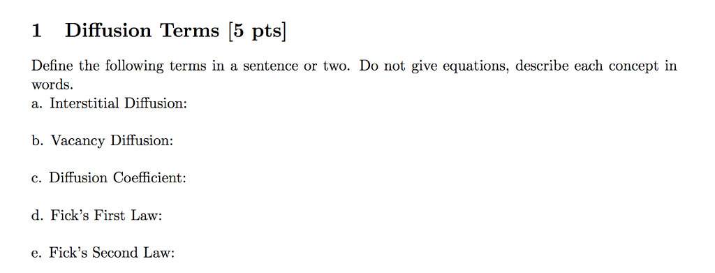 Solved 1 Diffusion Terms [5 pts] Define the following terms | Chegg.com