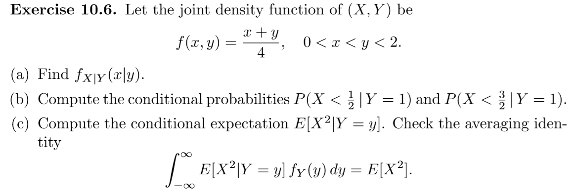 Solved Exercise 10.6. Let the joint density function of | Chegg.com