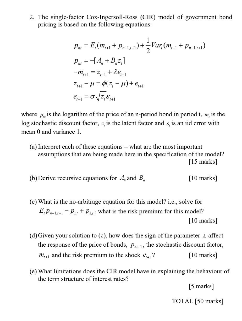 Solved 2. The single-factor Cox-Ingersoll-Ross (CIR) model | Chegg.com