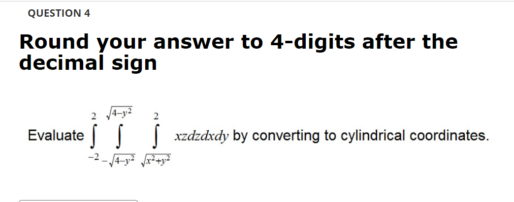 Solved Round your answer to 4-digits after the decimal sign | Chegg.com