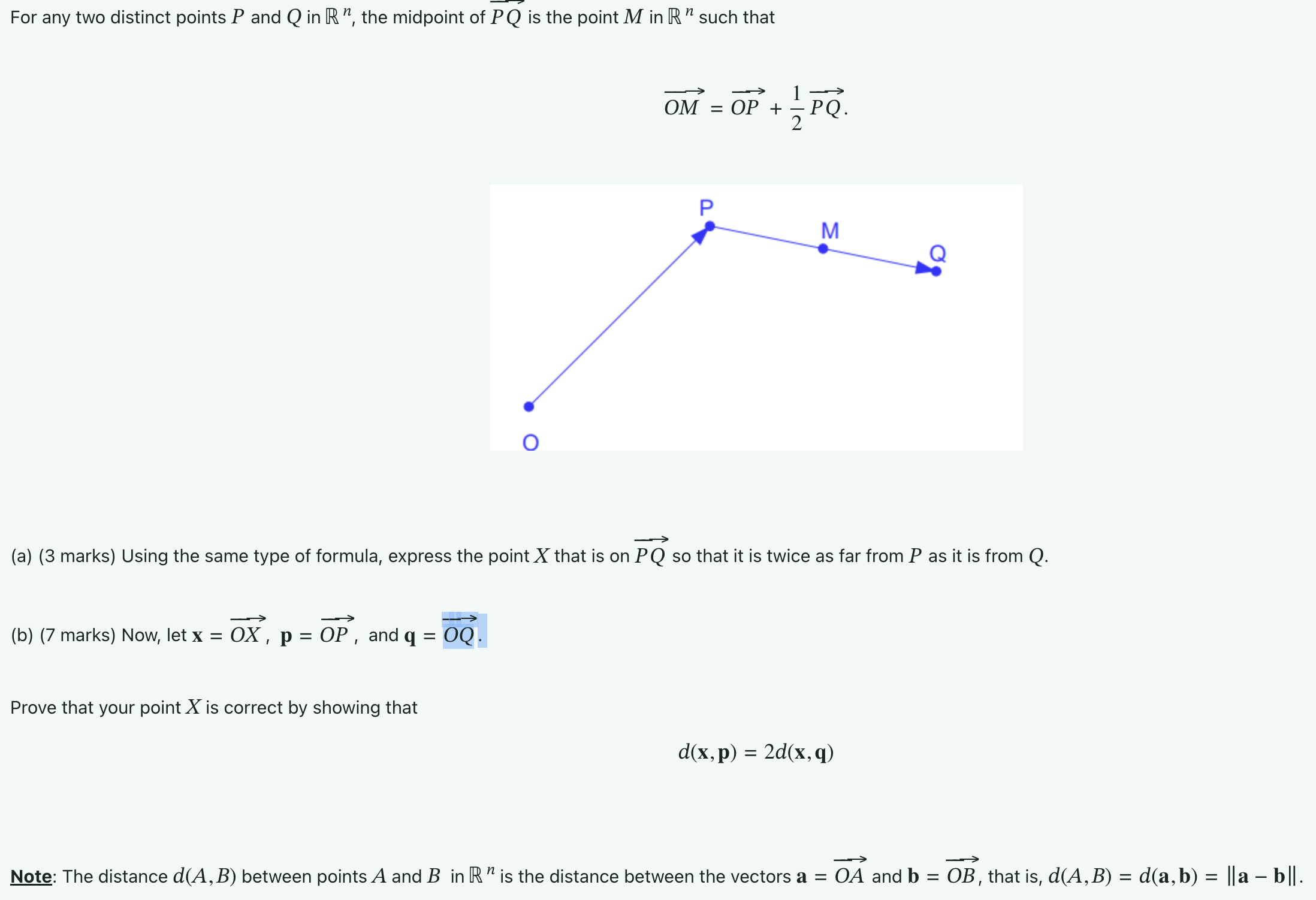 Solved For any two distinct points P and Q in Rn, the | Chegg.com