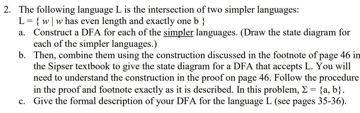 Solved 2. The following language L is the intersection of | Chegg.com