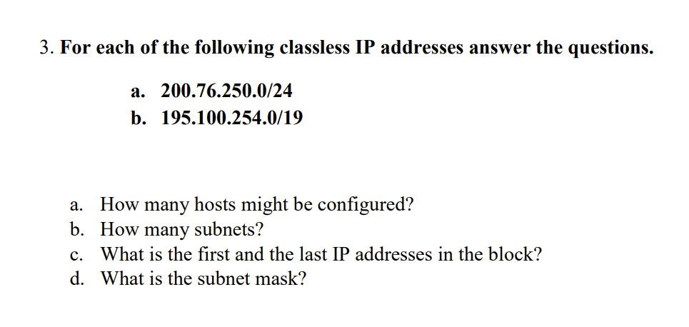 Solved 3. For each of the following classless IP addresses | Chegg.com