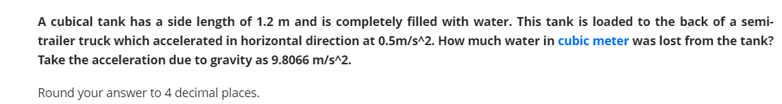 Solved A cubical tank has a side length of 1.2 m and is | Chegg.com