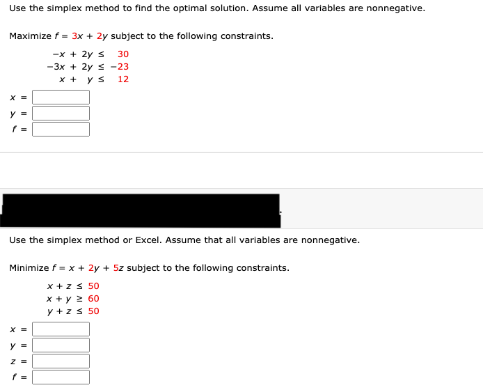Solved Use the simplex method to find the optimal solution. | Chegg.com