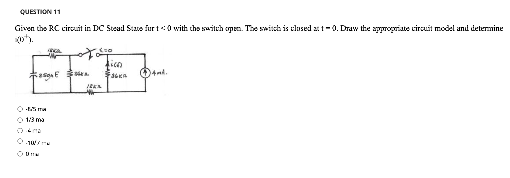 Solved QUESTION 11 Given the RC circuit in DC Stead State | Chegg.com