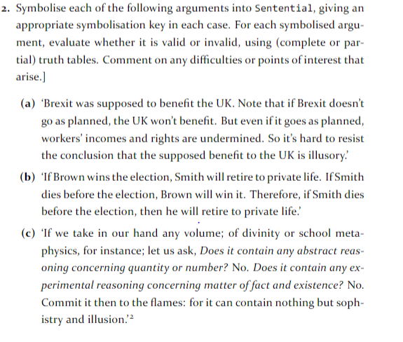 Solved 2. Symbolise each of the following arguments into | Chegg.com