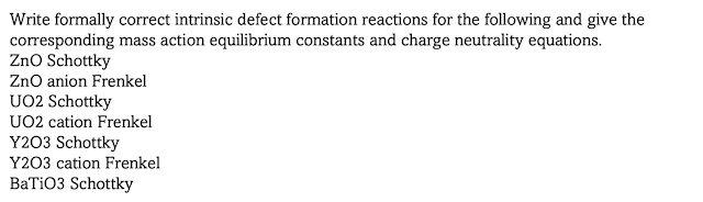 Solved Write formally correct intrinsic defect formation | Chegg.com