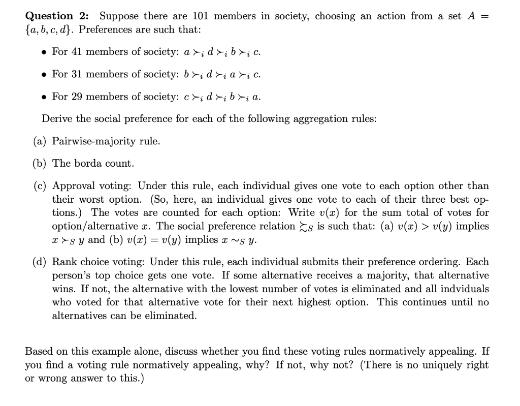 Solved Question 2: Suppose there are 101 members in society, | Chegg.com