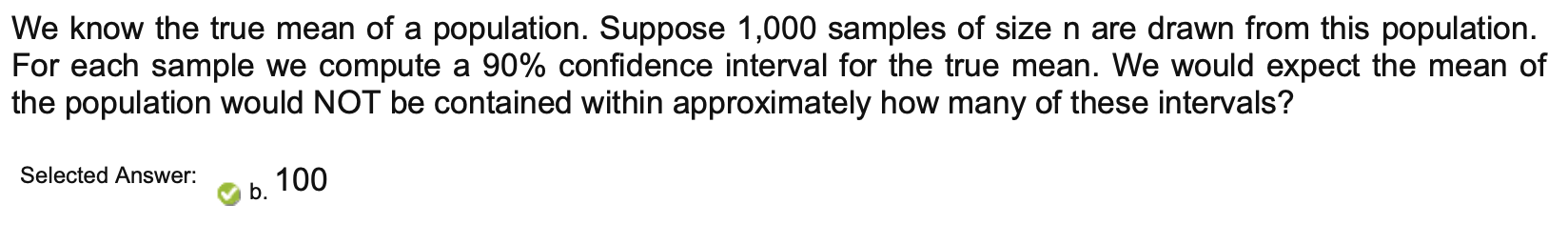 Solved We know the true mean of a population. Suppose 1,000 | Chegg.com