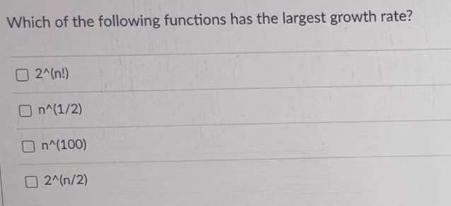 Solved Which of the following functions has the largest | Chegg.com