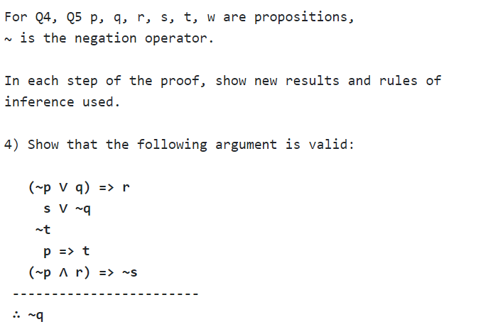 Solved For Q4, Q5 p,q,r,s,t,w are propositions, ∼ is the | Chegg.com