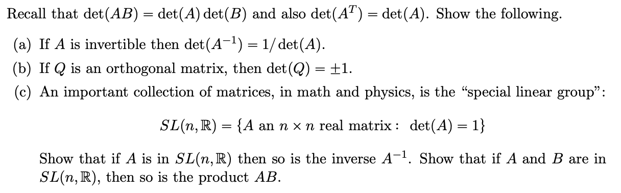Solved Recall that det(AB)=det(A)det(B) and also | Chegg.com