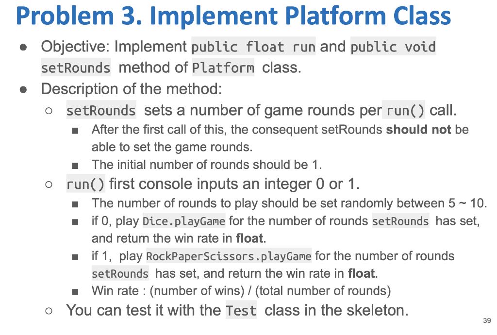 //Dice class package Platform.Games; public class | Chegg.com