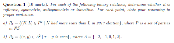 Solved For each of the following binary relations, determine | Chegg.com