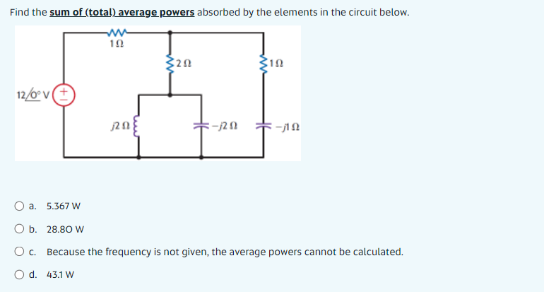 Solved Find the sum of (total) average powers absorbed by | Chegg.com
