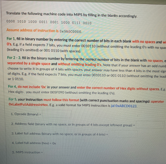 Solved Translate the following machine code into MIPS by | Chegg.com