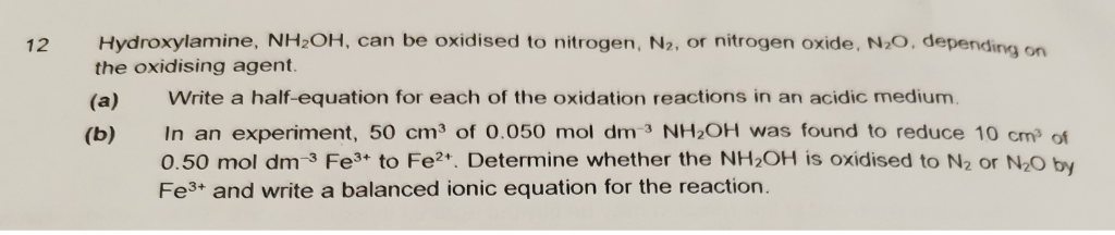Solved Hydroxylamine, NH2OH, can be oxidised to nitrogen, | Chegg.com