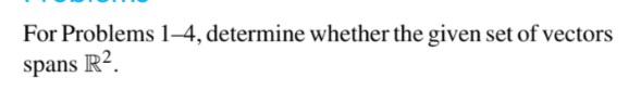 Solved For Problems 1-4, determine whether the given set of | Chegg.com