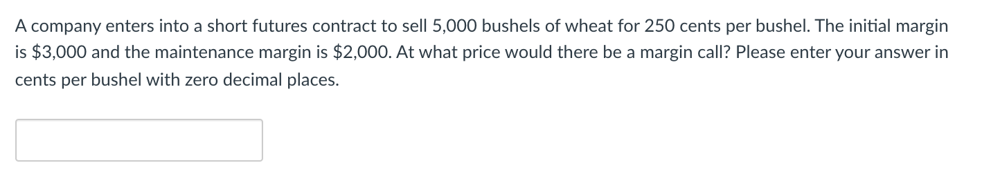 Solved A company enters into a short futures contract to | Chegg.com
