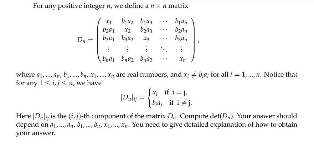 Solved For any positive integer n, we define a n×n matrix | Chegg.com