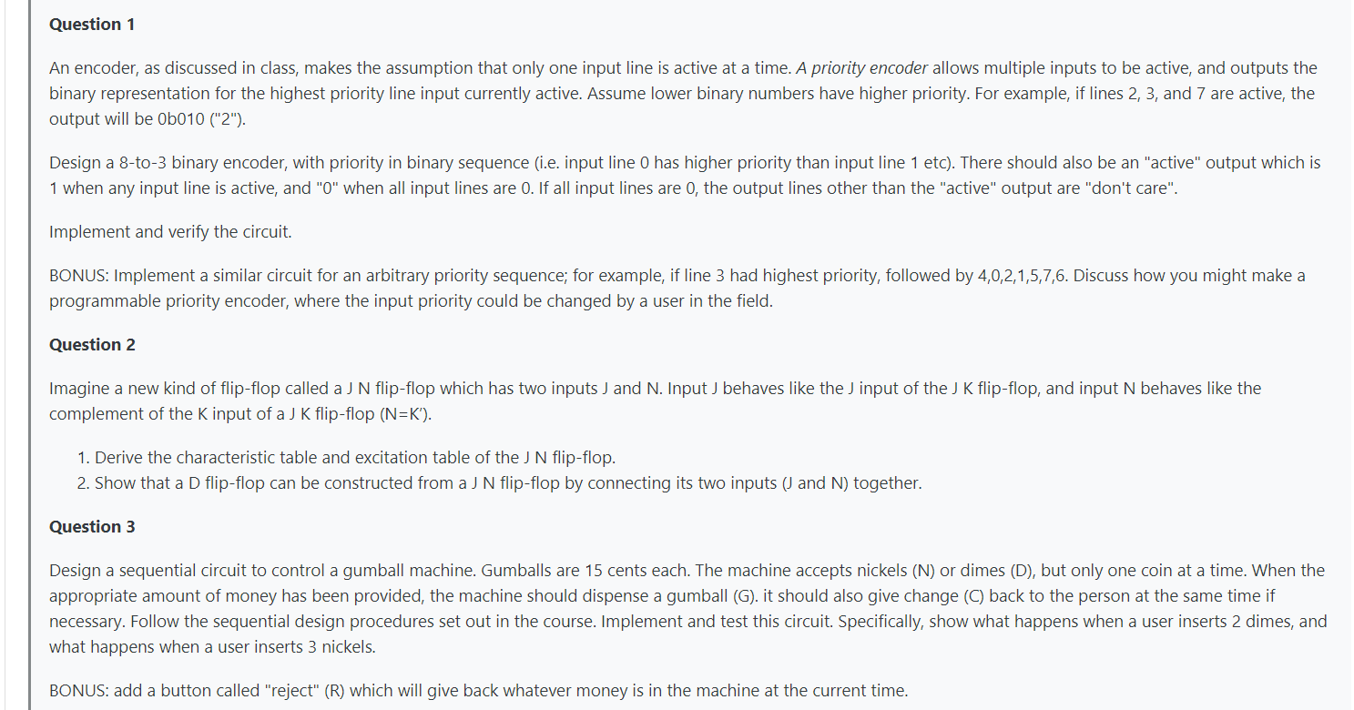 Solved Question 1 An encoder, as discussed in class, makes | Chegg.com