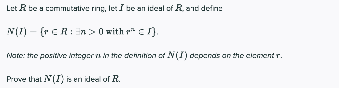 Solved Let R be a commutative ring, let I be an ideal of R, | Chegg.com