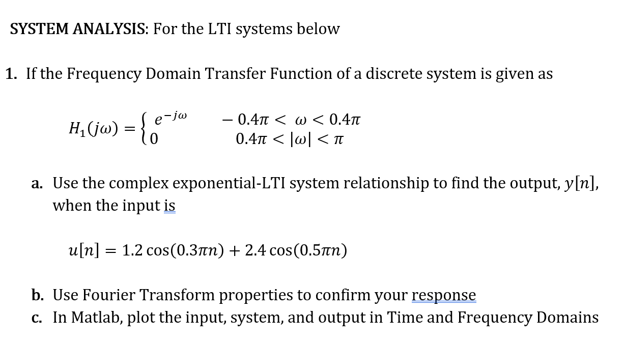 Solved System Analysis For The Lti Systems Below 1 If The