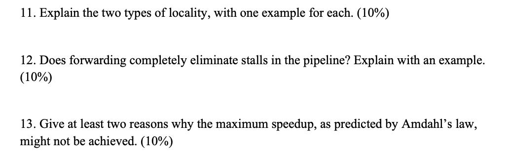 Solved 11. Explain the two types of locality, with one | Chegg.com