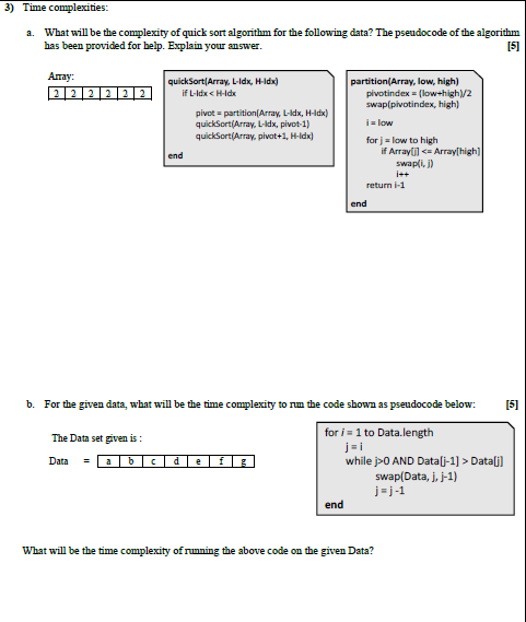 Solved A What Will Be The Complexity Of Quick Sort Chegg