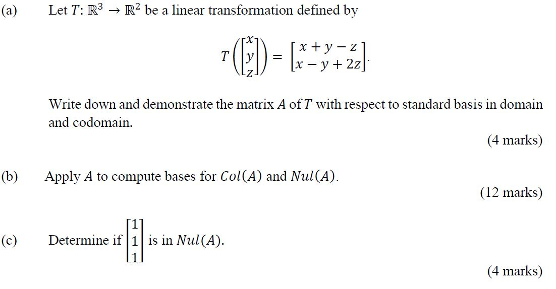 Solved (a) Let T: R3 → R2 be a linear transformation defined | Chegg.com