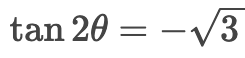 Solved tan2θ=−3 | Chegg.com