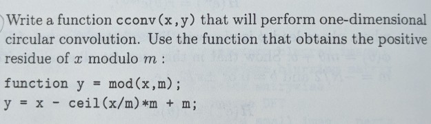 Solved Write a function cconv(x,y) that will perform | Chegg.com