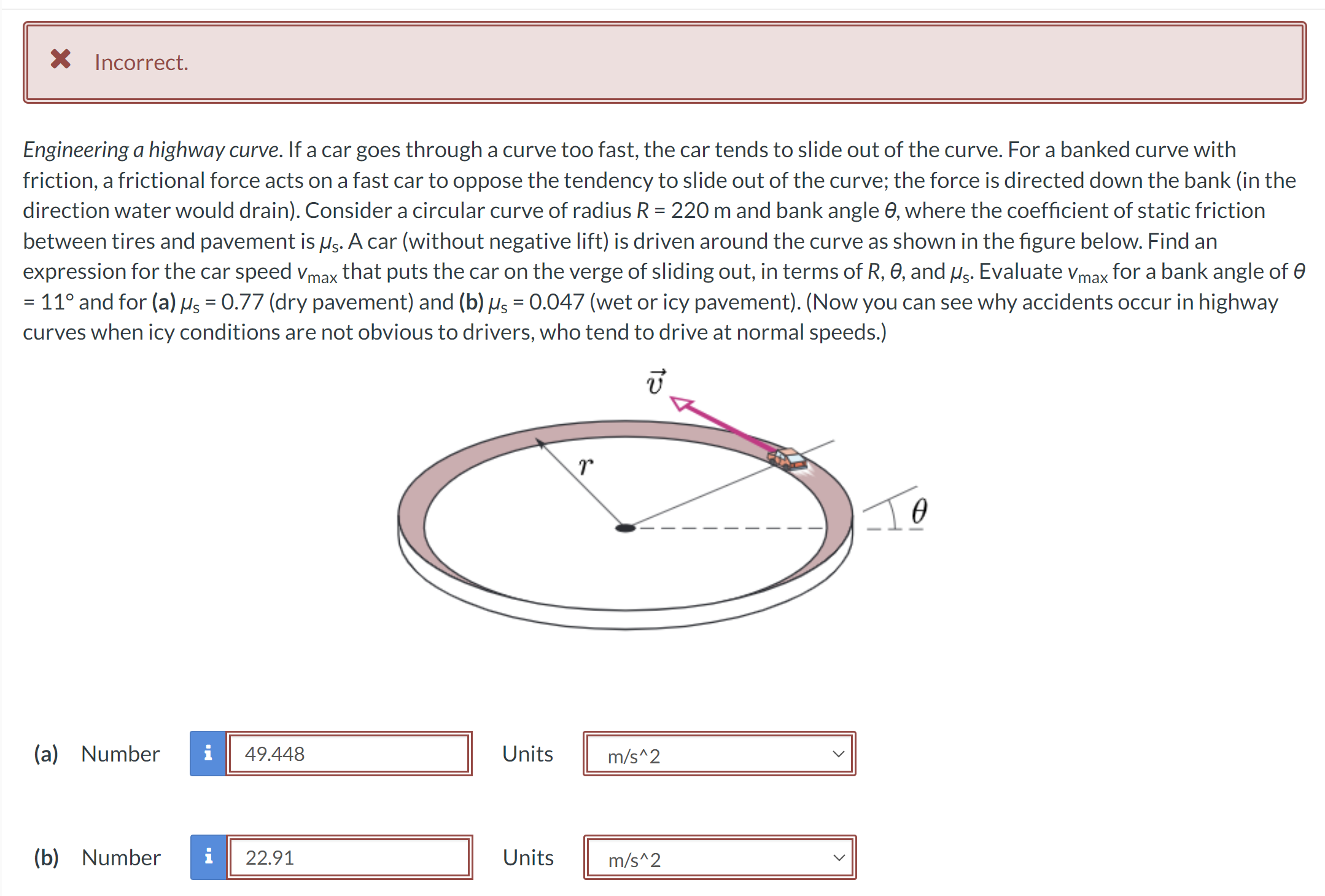 Solved X Incorrect.Engineering a highway curve. If a car | Chegg.com