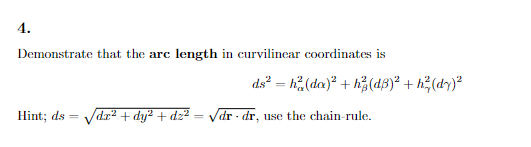 Solved Demonstrate that the arc length in curvilinear | Chegg.com