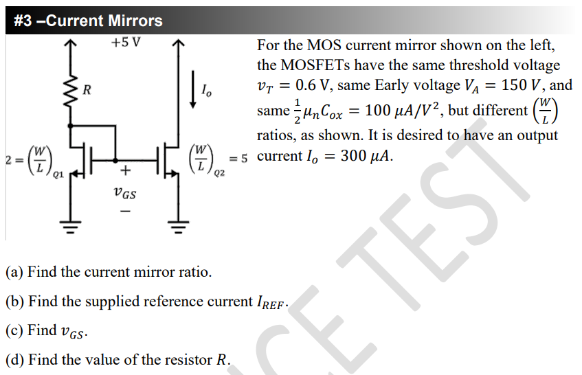 Solved #3 -Current Mirrors +5 V R 1. For the MOS current | Chegg.com