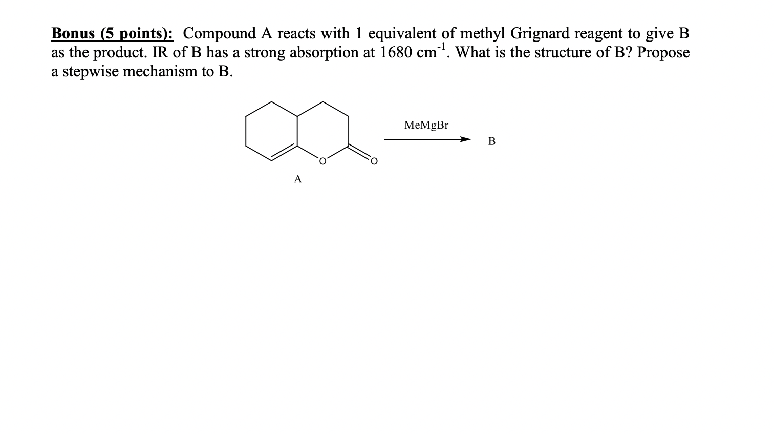 Solved Bonus (5 points): Compound A reacts with 1 equivalent | Chegg.com