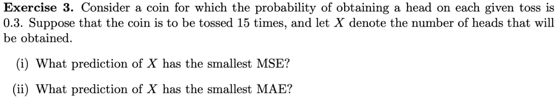 Solved Exercise 3. Consider a coin for which the probability | Chegg.com