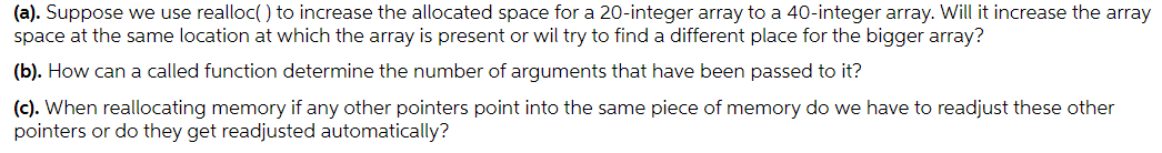 Solved (a). Suppose we use realloc() to increase the | Chegg.com