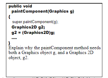 Solved public void paintComponent(Graphics g) { | Chegg.com