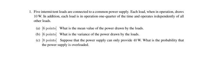 Solved 1. Five intermittent loads are connected to a common | Chegg.com