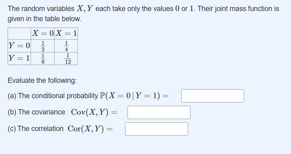Solved The random variables X,Y each take only the values 0 | Chegg.com