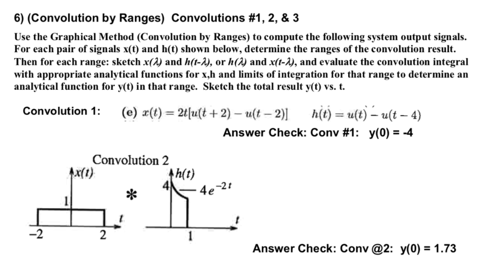 Solved 6) (Convolution by Ranges) Convolutions #1, 2, & 3 | Chegg.com