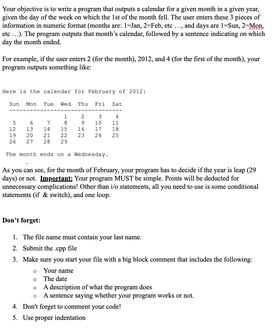 Solved Your objective is to write a program that outputs a | Chegg.com