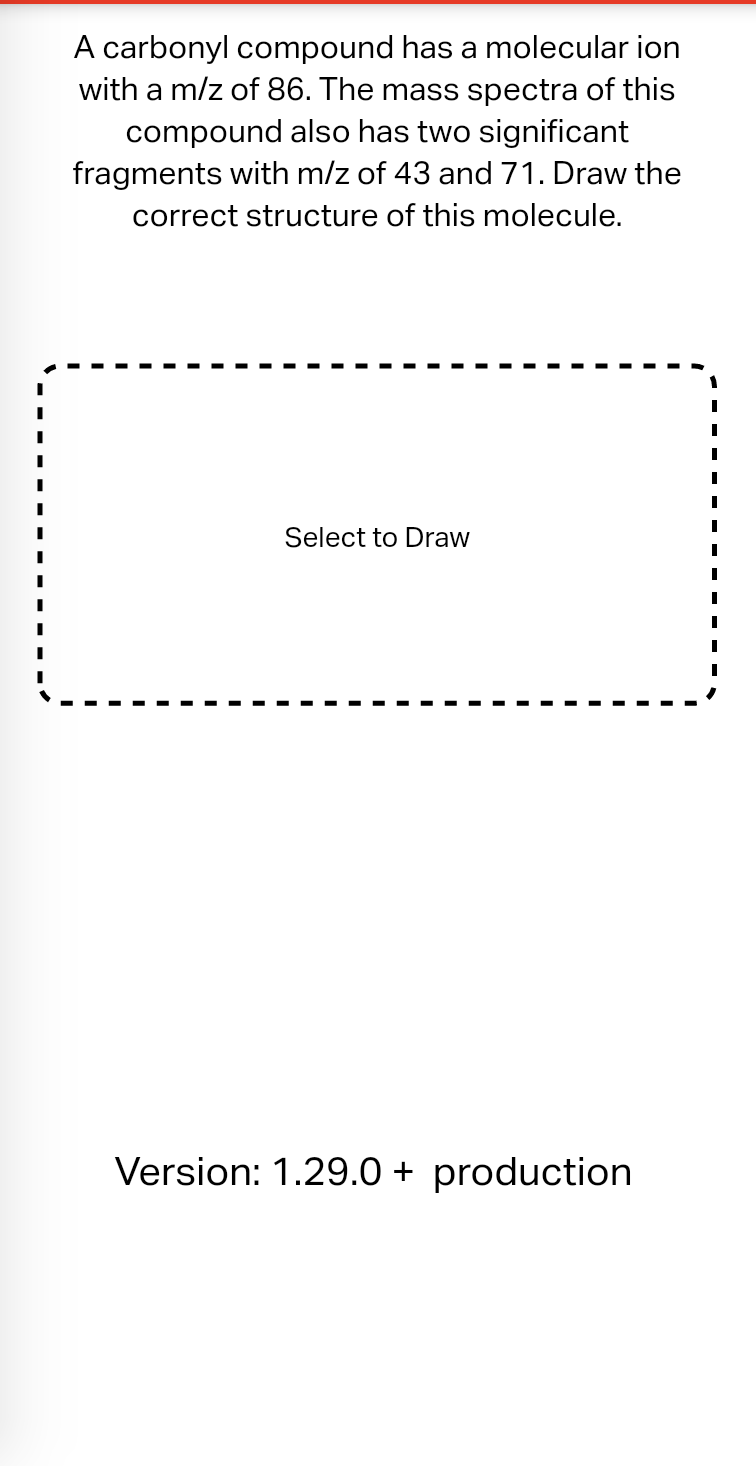 Solved A carbonyl compound has a molecular ion with a m/z of | Chegg.com