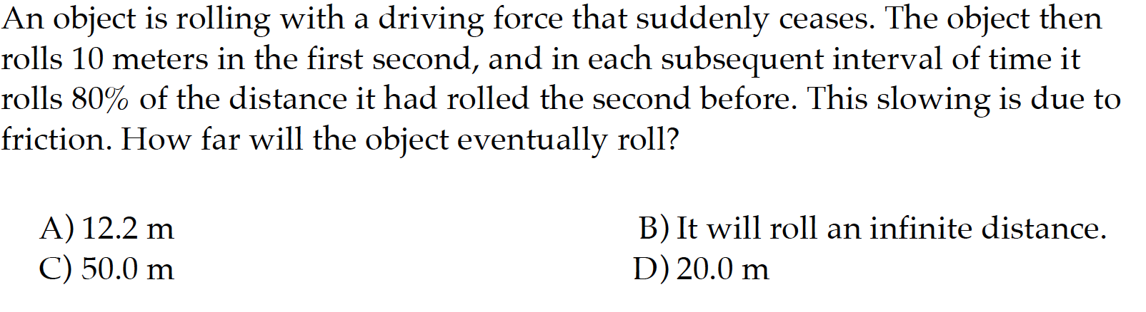 Solved An object is rolling with a driving force that | Chegg.com