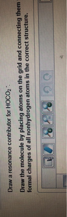 Solved Draw a resonance contributor for HOCO2 Draw the | Chegg.com