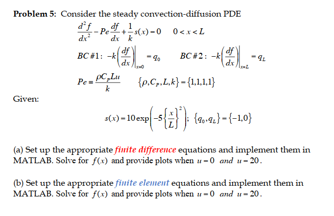 Solved Problem 5 Consider The Steady Convection Diffusion